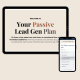 Your Passive Lead Gen Plan